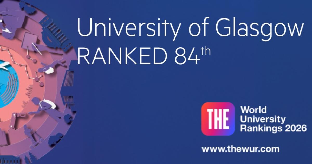 The University of Glasgow improves its position within world top 100 in ...